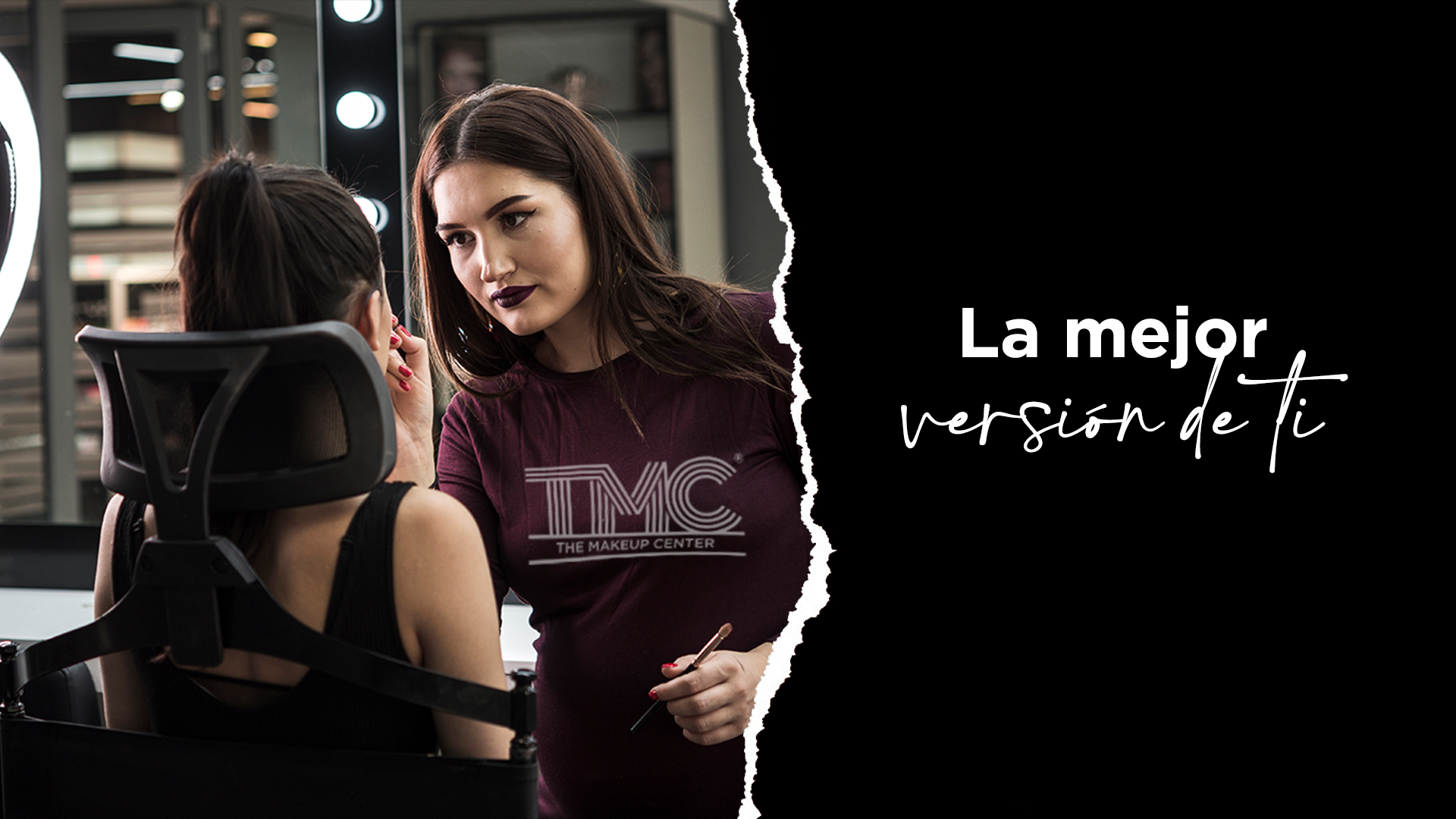 La mejor versión de ti. | The Make Up Center