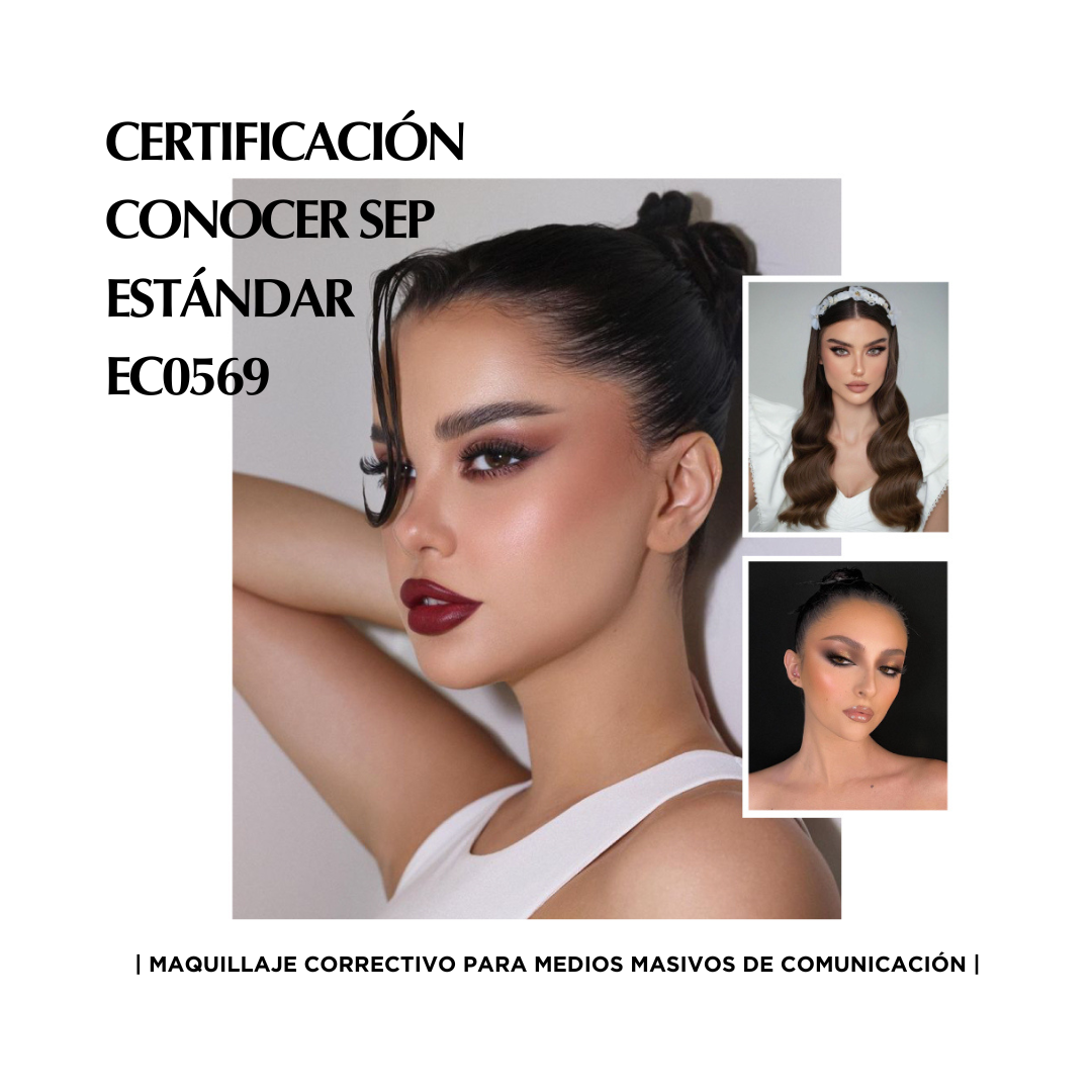 Certificación CONOCER SEP Estándar EC0569 Maquillaje Correctivo para Medios Masivos de ...